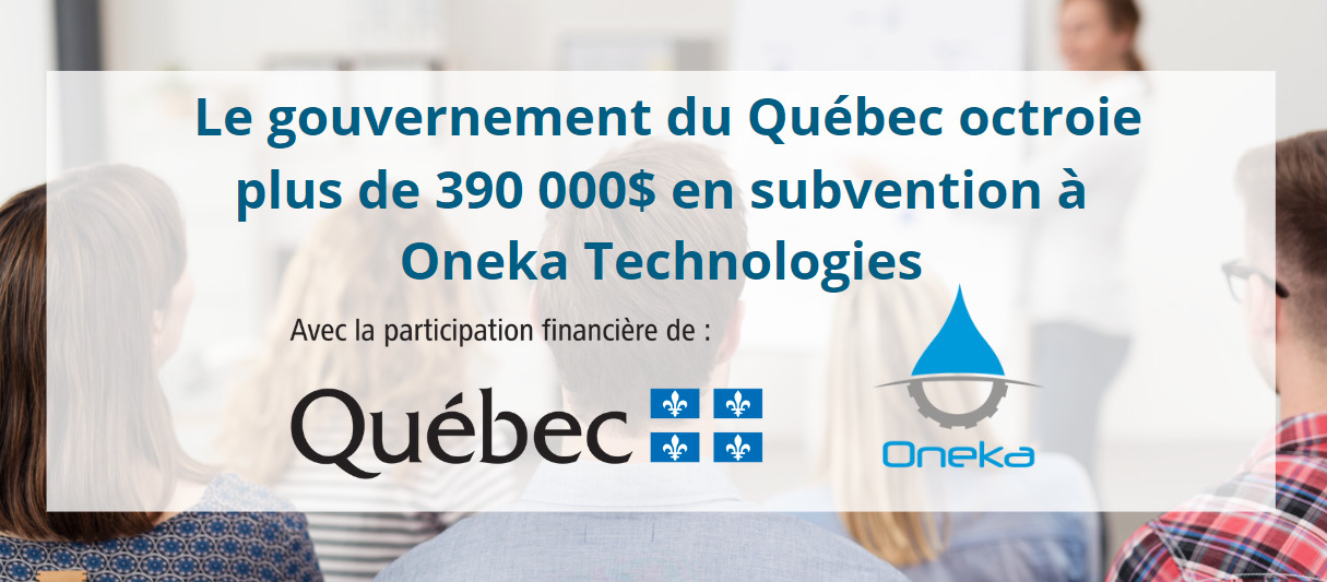 Oneka Technologies reçoit un financement de plus de 390 000 $ pour la ...
